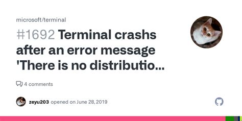 Terminal Crashs After An Error Message There Is No Distribution With
