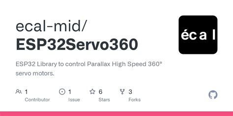 GitHub Ecal Mid ESP32Servo360 ESP32 Library To Control Parallax High