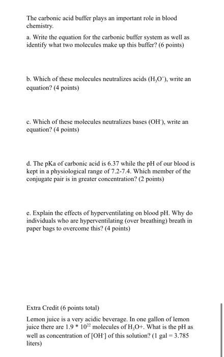 Solved The Carbonic Acid Buffer Plays An Important Role In