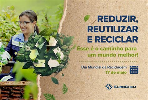 Dia Mundial Da Reciclagem Saiba Como Reaproveitamos 77 Dos Resíduos