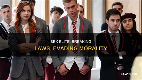 Sex Elite Breaking Laws Evading Morality Lawshun Sex Elite Breaking Laws Evading Morality Lawshun