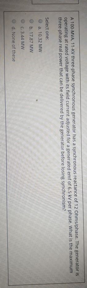 Solved A 100 Mva 11 Kv Three Phase Synchronous Generator