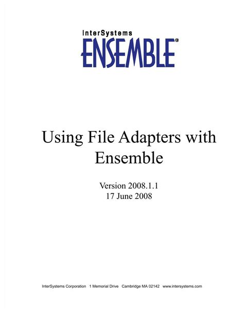 Using File Adapters With Ensemble Intersystems Documentation
