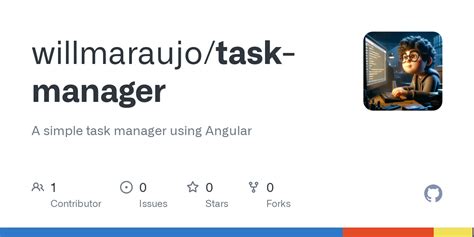 Github Willmaraujo Task Manager A Simple Task Manager Using Angular