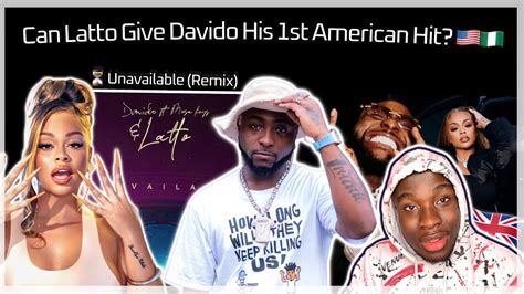 Was This Remix Needed?🙃| DAVIDO x LATTO - UNAVAILABLE (Remix) REACTION VIDEO | UK 🇬🇧 - YouTube