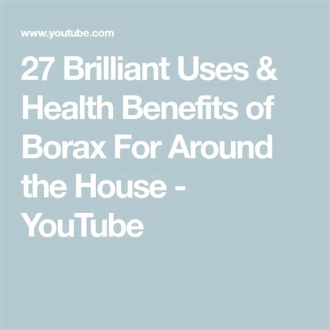 27 Brilliant Uses And Health Benefits Of Borax For Around The House