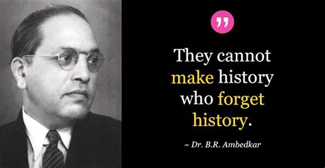 15 Powerful Dr Br Ambedkar Quotes That Inspire Us Till Today