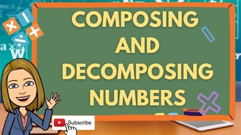 COMPOSING AND DECOMPOSING NUMBERS MATH I Teacher Lee YT YouTube