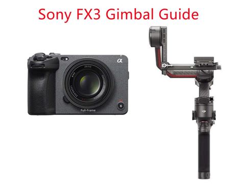 Best Gimbals For Sony Fx3 Camera Times