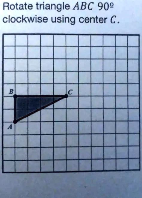 Solved Rotate Triangle Abc 902 Clockwise Using Center € B