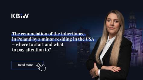 The Renunciation Of The Inheritance In Poland By A Minor Residing In