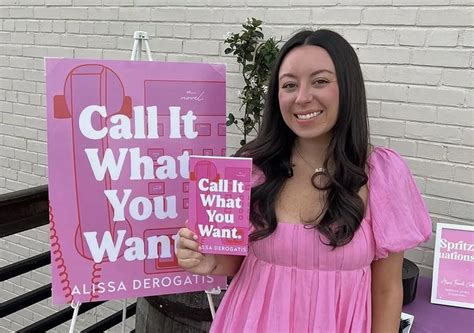 Alissa Derogatis Self Published Author Of Call It What You Want Tells
