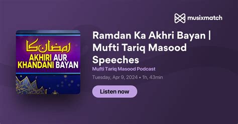 Ramdan Ka Akhri Bayan Mufti Tariq Masood Speeches Transcript Mufti