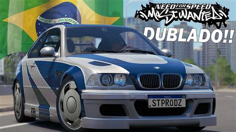 NFS MOST WANTED DUBLADO EM PORTUGUÊS DO BRASIL MOD YouTube