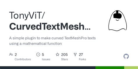 GitHub TonyViT CurvedTextMeshPro A Simple Plugin To Make Curved TextMeshPro Texts Using A
