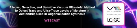 A Novel Selective And Sensitive Vacuum Ultraviolet Method To Detect Trace And Ultra Trace