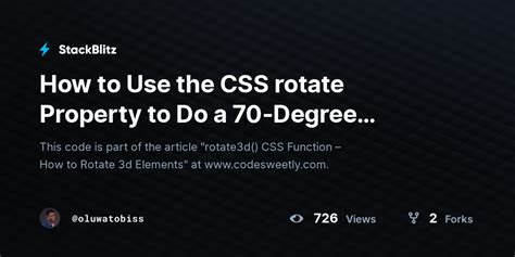 how to use the css rotate property to do a 70 degree rotation around