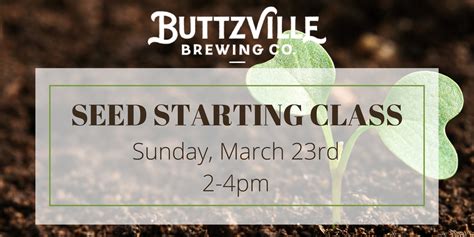 Beginner Veggie Garden And Seed Starting Class