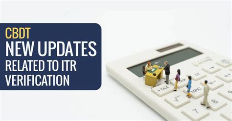 Cbdt Updates Laws Guiding Any Other Person For Itr Verification