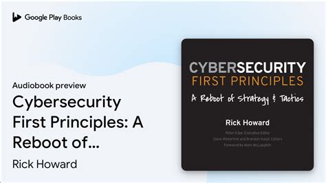 Cybersecurity First Principles A Reboot Of By Rick Howard · Audiobook Preview Youtube