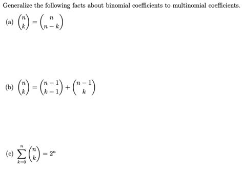 solved generalize the following facts about binomial