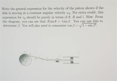 Solved Write The General Expression For The Velocity Of The