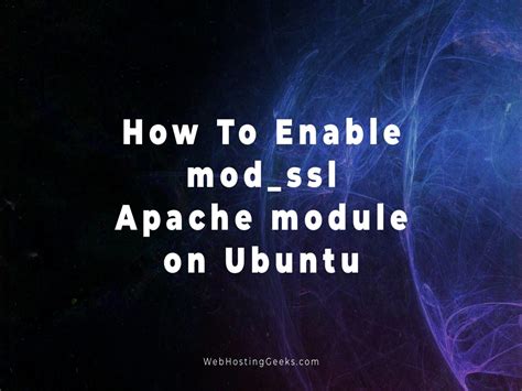 How To Enable Mod Ssl Apache Module On Ubuntu Linux Tutorials For