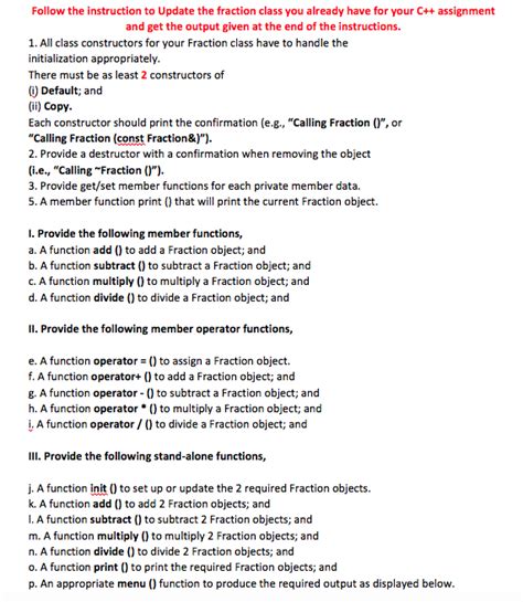 I Am Asked To Update The Fraction Class I Had For My