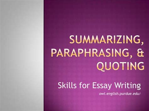 Summarizing Paraphrasing And Quoting Ppt