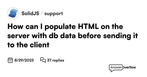How Can I Populate Html On The Server With Db Data Before Sending It To The Client Solidjs