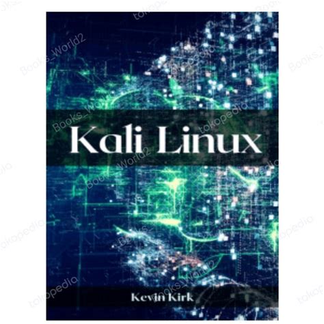 Jual Buku KALI LINUX Mastering The Art Of Ethical Hacking And