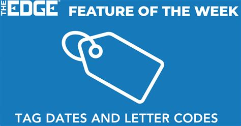 Dates Letter Codes The Edge