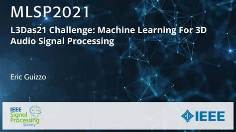 L3das21 Challenge Machine Learning For 3d Audio Signal Processing
