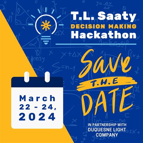 Save The Date Join The T L Saaty Decision Making For Leaders Hackathon And Unlock The Power Of