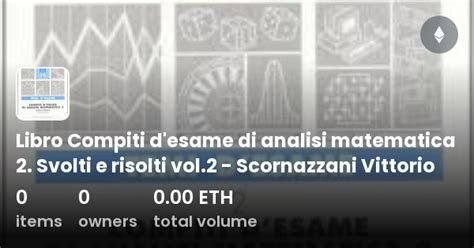 Libro Compiti Desame Di Analisi Matematica 2 Svolti E Risolti Vol2