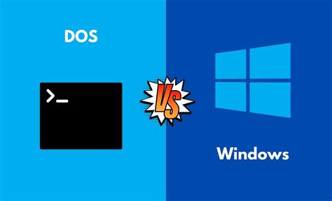 Dos Vs Windows Whats The Difference With Table
