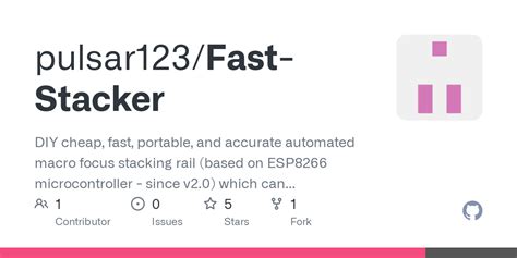 github pulsar123 fast stacker diy cheap fast portable and