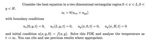 Solved Consider The Heat Equation In A Two Dimensional Chegg Com