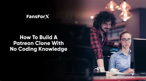 How To Build A Patreon Clone With No Coding Knowledge