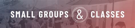 Small Groups And Classes Ambassador Church