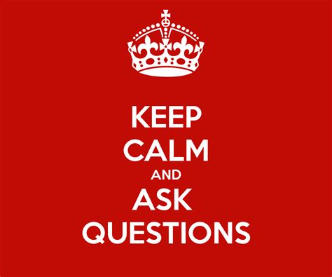 Keep Calm And Ask Questions 93 The Sales Experts Recruitment