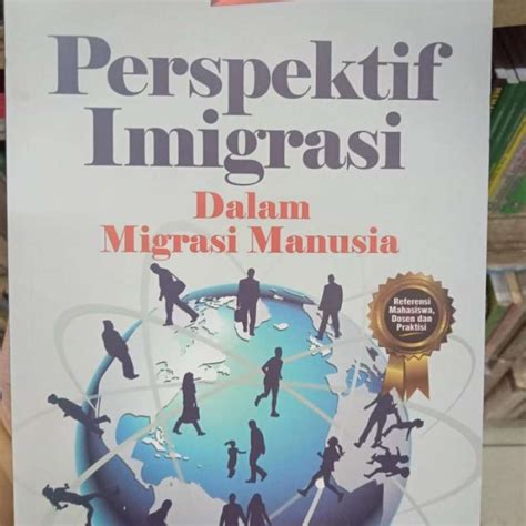 Promo Perspektif Imigrasi Dalam Migrasi Manusia Diskon 23 Di Seller