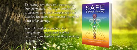 Safe Sexual Healing A Guidebook For Healers And Clients