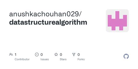 Github Anushkachouhan Datastructurealgorithm