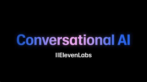 Elevenlabs Ra Mắt Conversational Ai 2 0 Với Hàng Loạt Tính Năng Mới