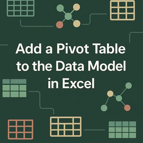 How To Add A Pivot Table To The Data Model In Excel 2 Methods Excel