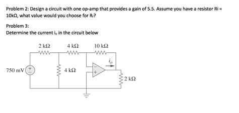 SOLVED Problem 2 Design A Circuit With One Op That Provides A