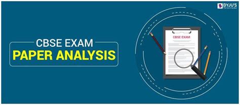 Cbse Exam Paper Analysis For Class 10 And Class 12 Byjus