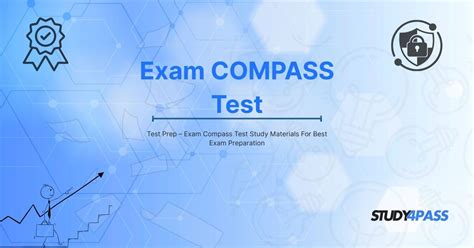 Test Prep Exam Compass Test Study Materials For Best Exam Preparation
