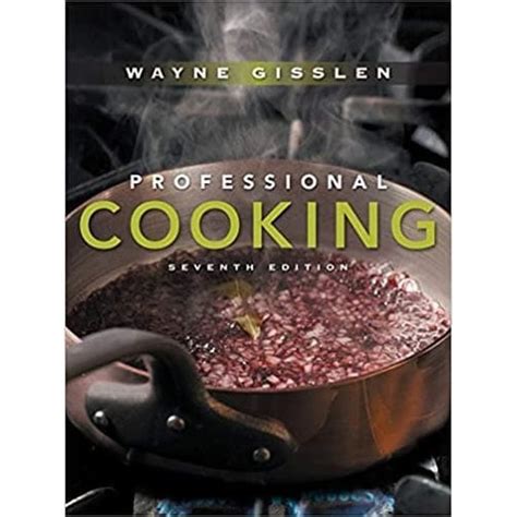 Jual Buku Professional Cooking 7th Edition By Wayne Gisslen Shopee Indonesia